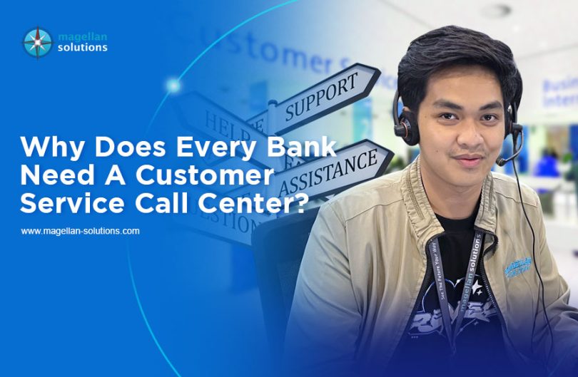 Why Does Every Bank Need A Customer Service Call Center?
